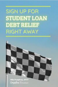 Sign up for student loan debt relief right now - Empathic Finance ...