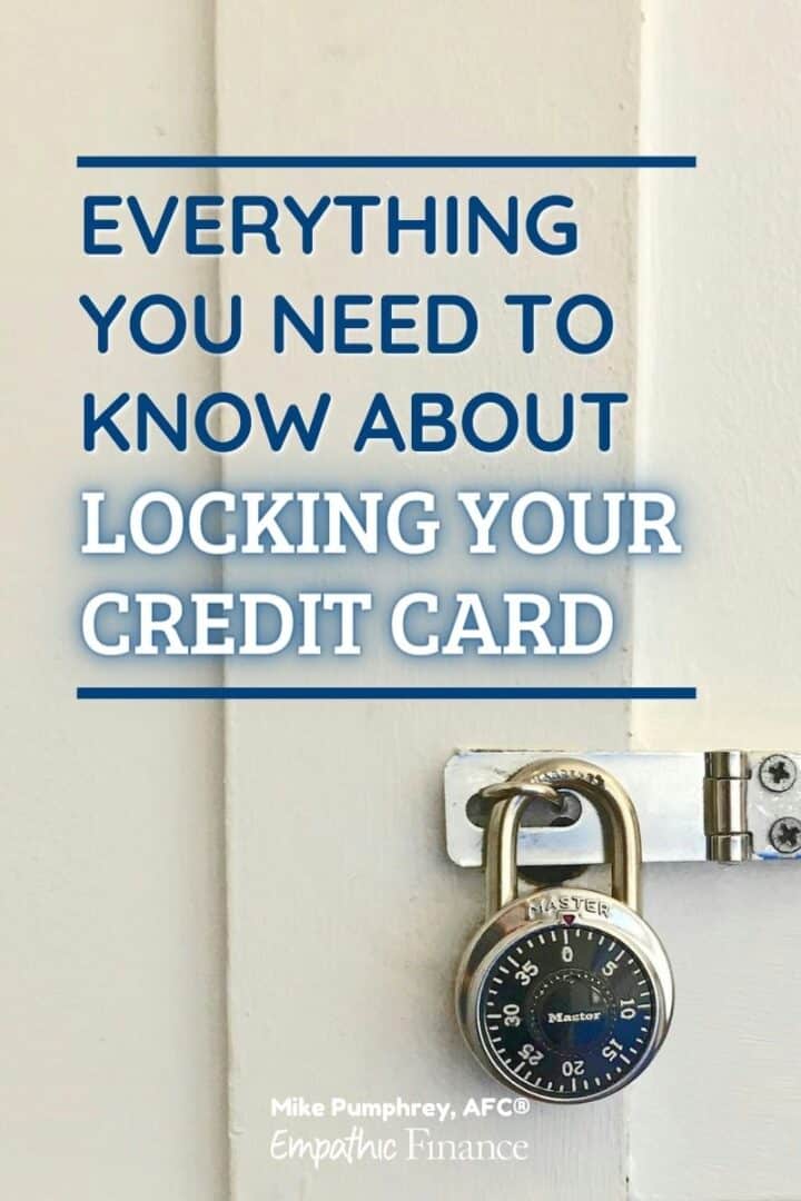 Everything you need to know about locking your credit card - Empathic ...
